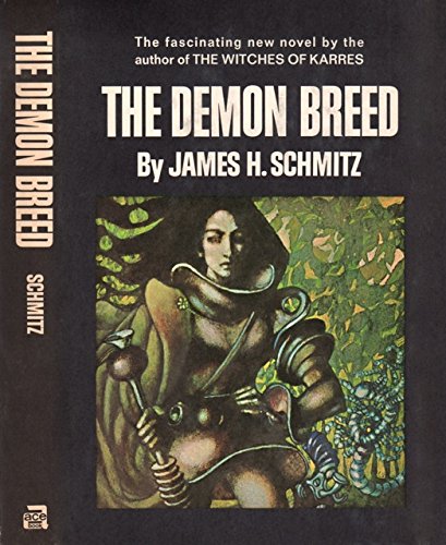 The demon breed: Schmitz, James H: Amazon.com: Books