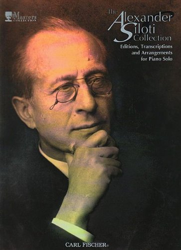 The Alexander Siloti Collection: Nikolai Rimsky Korsakov Franz Liszt ...