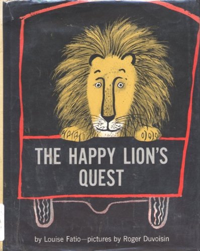 The Happy Lion's Quest: Fatio, Louise: Amazon.com: Books