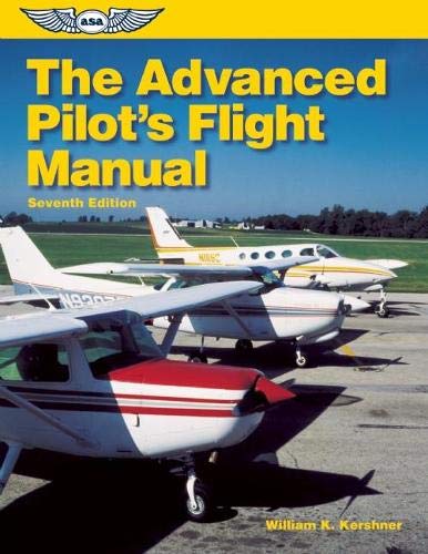 Buy The Advanced Pilot's Flight Manual (The Flight Manuals Series) Book ...