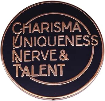 Amazon.com: Charisma Uniqueness Nerve & Talent Drag Humor Joke Phrase ...