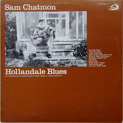 Sam Chatmon - Sam Chatmon: Hollandale Blues LP - Amazon.com Music