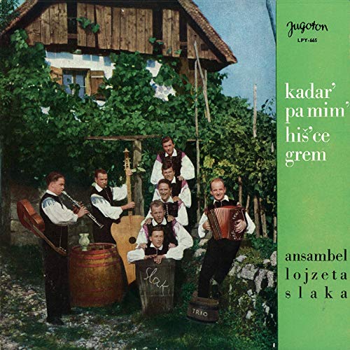 Play Kadar Pa Mim' Liš'ce Grem by Trio Lojzeta Slaka on Amazon Music