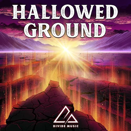 Play Hallowed Ground by Divide Music on Amazon Music
