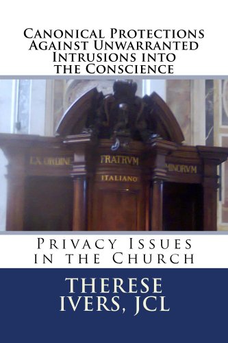 Canonical Protections Against Unwarranted Intrusions into the ...