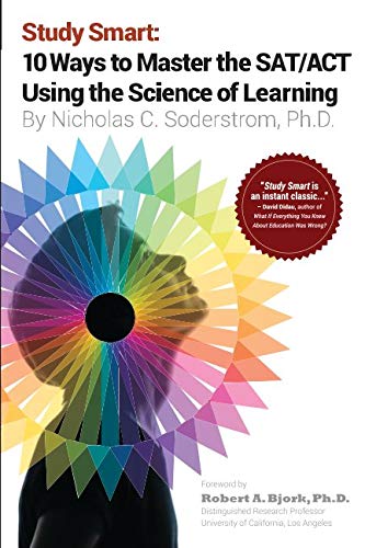 Study Smart: 10 Ways to Master the SAT/ACT Using the Science of ...
