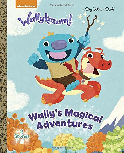 Amazon.com: Wally's Magical Adventures (Wallykazam!) (Big Golden Book ...