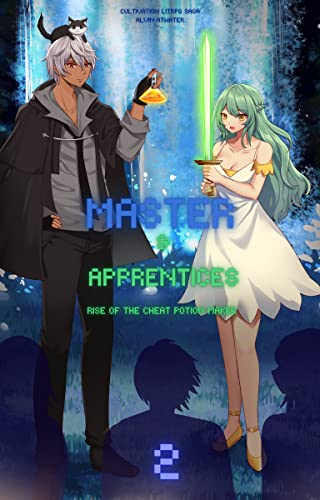 Amazon.com: Master and Apprentices: Rise of the Cheat Potion Maker #2 ...