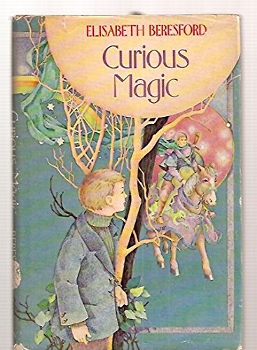 Curious Magic: Beresford, Elisabeth: 9780525666820: Amazon.com: Books