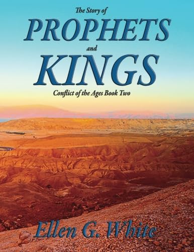 The Story of Prophets and Kings: Conflict of the Ages Book Two: Amazon ...