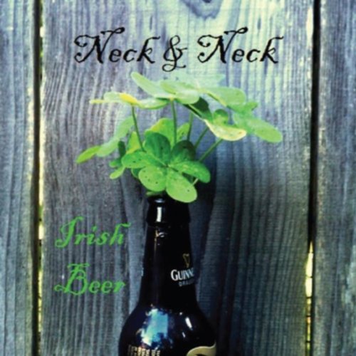 Amazon.com: Irish Beer : Neck & Neck: Digital Music