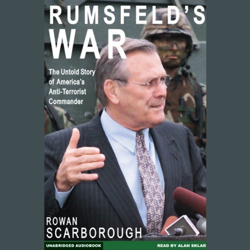 Amazon.com: Rumsfeld's War: The Untold Story of America's Anti ...
