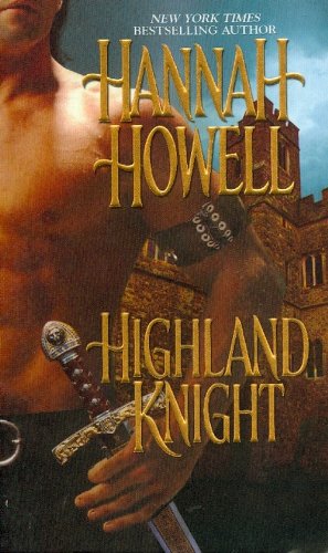 Highland Knight: Howell, Hannah: 9781420106510: Amazon.com: Books