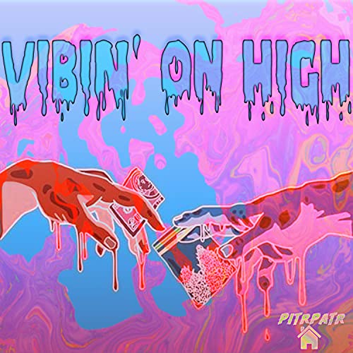 Vibin' On High de PITRPATR en Amazon Music Unlimited