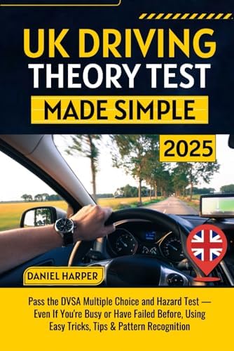 Uk Driving Theory Test Made Simple: Pass The DVSA Multiple Choice and ...