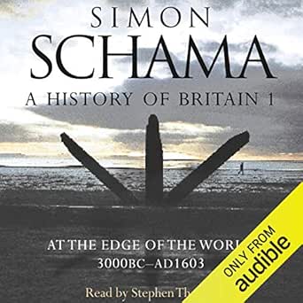 Amazon.com: A History of Britain: Volume 1 (Audible Audio Edition): Simon Schama, Stephen Thorne ...