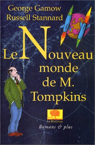 Amazon.com: Le Nouveau Monde de M. Tompkins: 9782746500860: Gamow ...