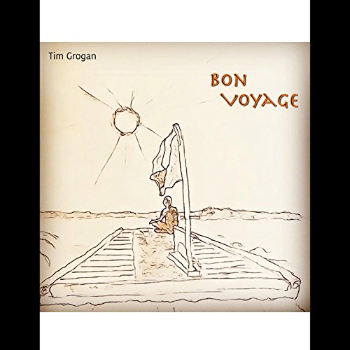 Amazon.com: Bon Voyage : Tim Grogan: Digital Music