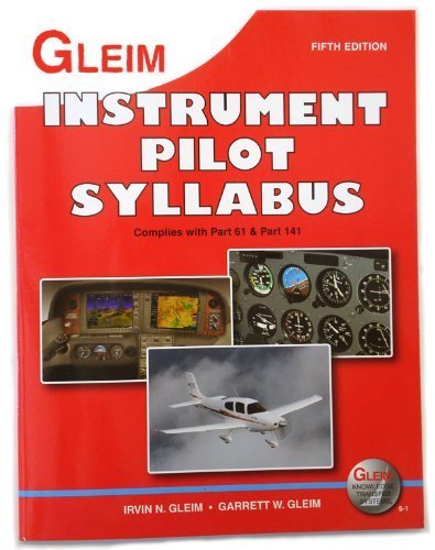 Gleim Instrument Pilot Syllabus: Irvin N. Gleim: 9781581940701: Amazon ...