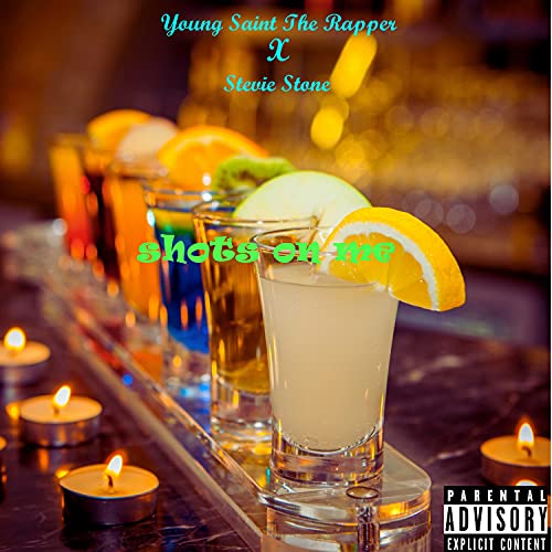 Shots On Me de Young Saint The Rapper feat. Stevie Stone en Amazon ...