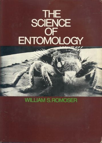 The science of entomology: Romoser, William S: 9780024034205: Amazon ...