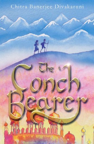The Conch Bearer: Amazon.co.uk: Divakaruni, Chitra Banerjee ...