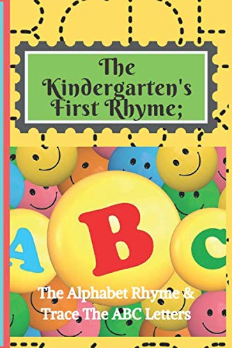 Amazon.com: The Kindergarten's First Rhyme;: The Yellow Alphabet Rhyme ...