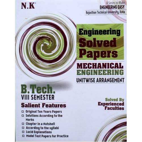 Buy N.K B.TECH ENGINEERING SOLVED PAPERS MECHANICAL VIII SEMESTER Book ...