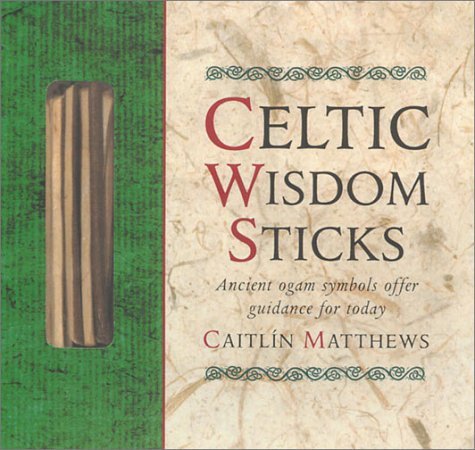 Celtic Wisdom Sticks: Ancient Ogam Symbols Offer Guidance for Today by ...