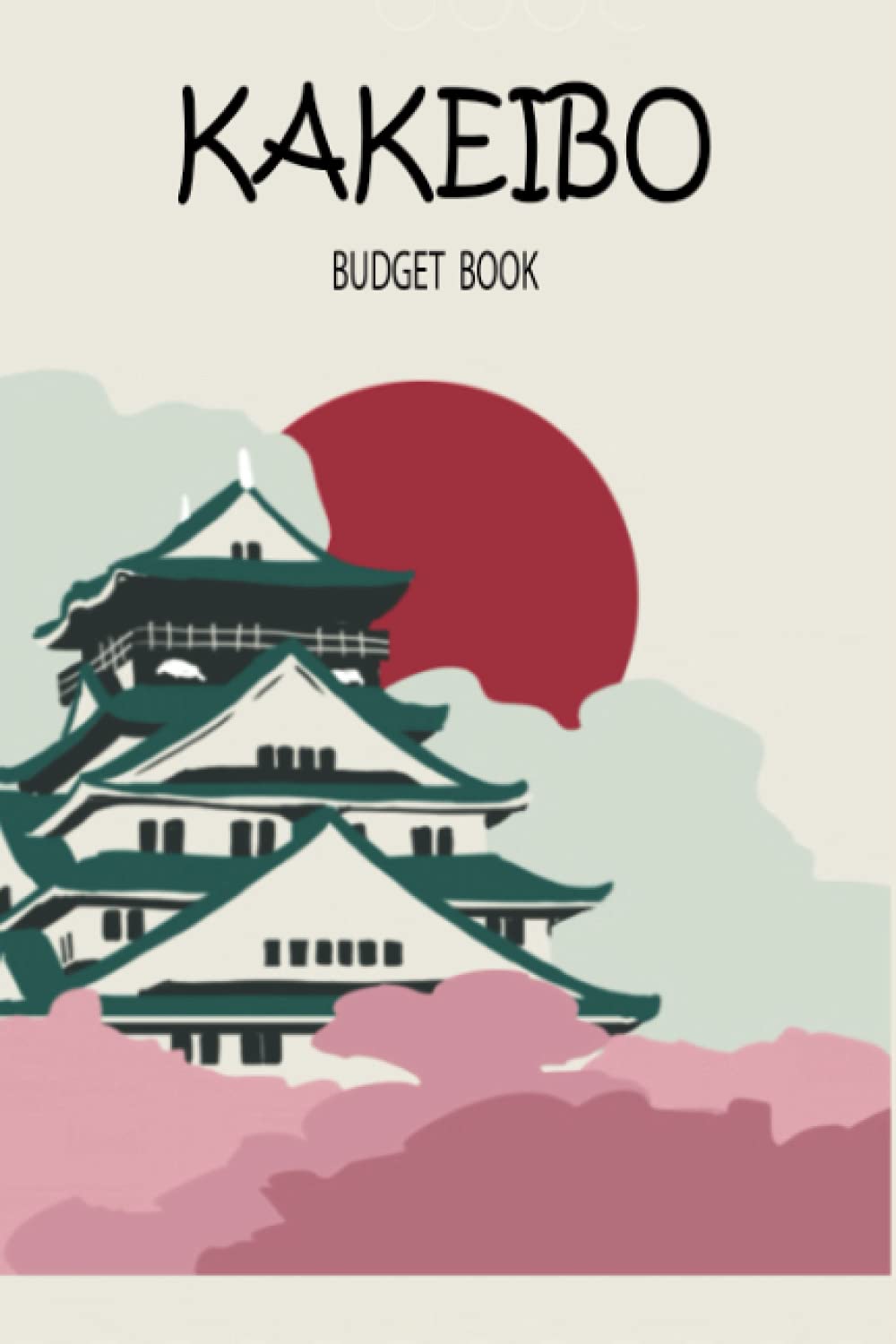 Buy Kakeibo Budget Book: kakeibo the japanese art of saving money ...