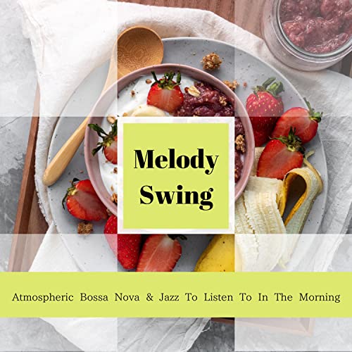 Écouter Atmospheric Bossa Nova & Jazz To Listen To In The Morning de ...