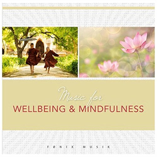 Music for Wellbeing and Mindfulness (Relaxation & Angels Sweetness ...