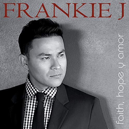 Play Faith, Hope Y Amor by Frankie J on Amazon Music