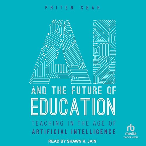 Amazon.com: AI and the Future of Education: Teaching in the Age of ...