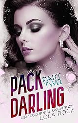 Amazon.com: Pack Darling Part One (Reverse Harem Omegaverse Duology Book 1) eBook : Rock, Lola ...