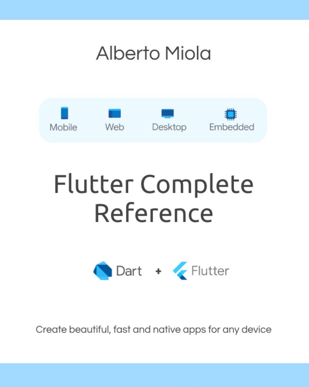 Amazon.com: Flutter Complete Reference: Create beautiful, fast and ...