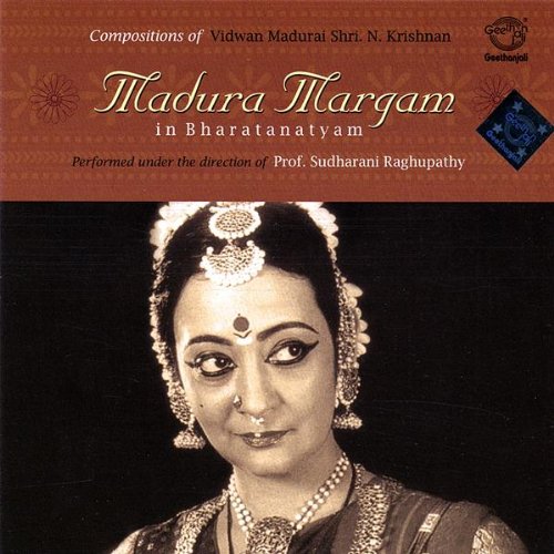 Raghupathy, Sudharani Prof. - Madura Margam in Bharatnatyam - Amazon ...