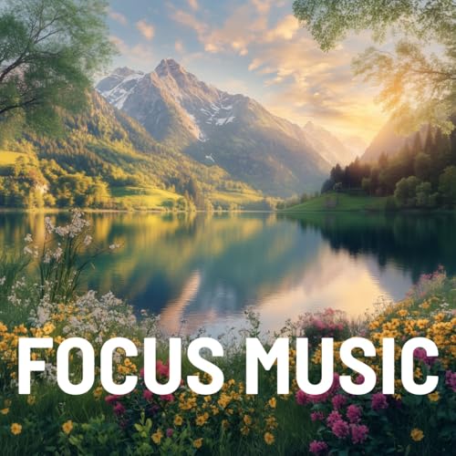 Play Mindful Focus: Relaxing Sounds for Concentration by Focus Music on ...