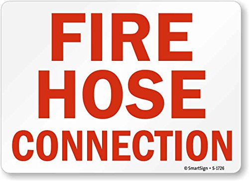 SmartSign “Fire Hose Connection” Sign | 10" x 14" Plastic: Amazon.com ...