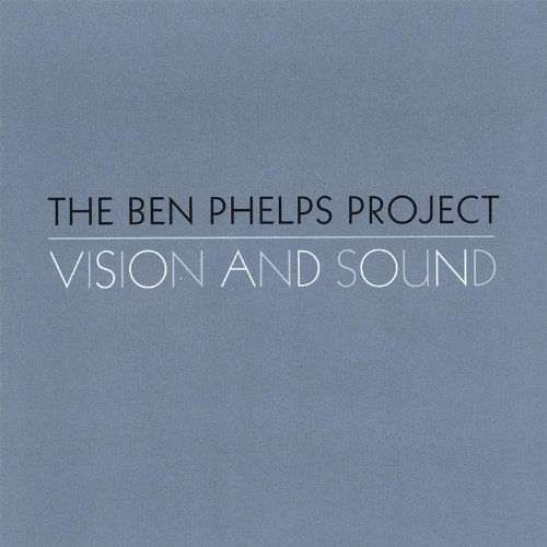 Amazon MusicでThe Ben Phelps ProjectのVision and Soundを再生する