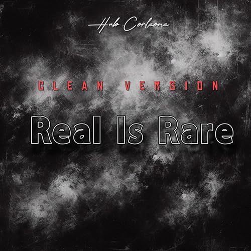 Real Is Rare (Clean Version) (Radio Edit) [Explicit] song by Hub ...