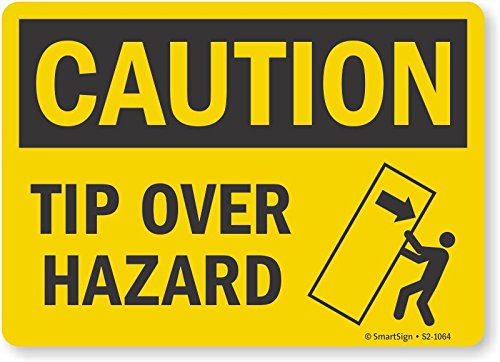 SmartSign “Caution - Tip Over Hazard” Sign | 7" x 10" Plastic: Amazon ...