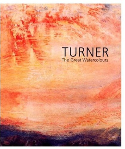 Turner: The Great Watercolours : Shanes, Eric, Turner, J. M. W., Royal ...