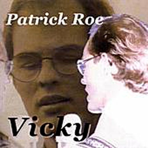Amazon.com: Vicky : Patrick Roe: Digital Music