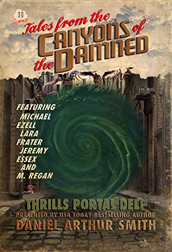 Amazon.com: Tales from the Canyons of the Damned: No. 30 eBook : Smith, Daniel Arthur, Ezell ...