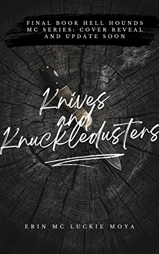Knives and Knuckledusters (Hell Hounds MC series Book 6) - Kindle ...