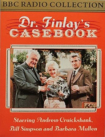Dr. Finlay's Casebook (BBC Radio Collection): Amazon.co.uk: Andrew ...