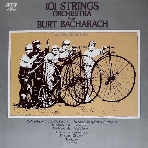 Play 101 Strings Orchestra Play Burt Bacharach (Remastered from the ...