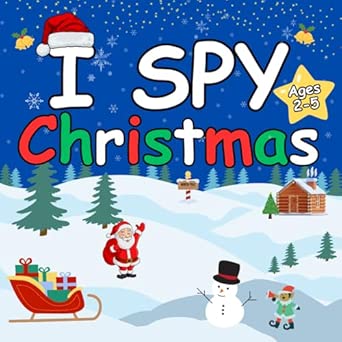 I Spy Christmas: Fun Holiday Guessing Activity Book For Toddlers And ...