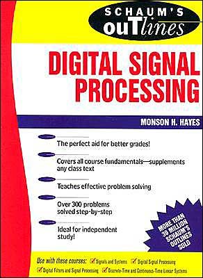 Schaum's Outline of Digital Signal Processing (text only) 1st (First ...